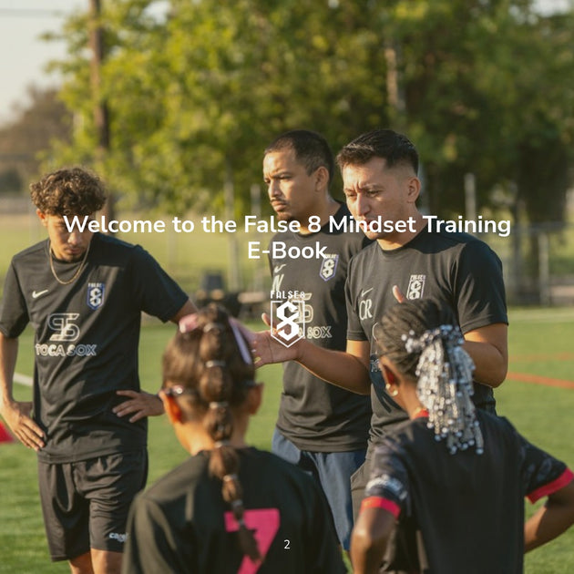 The False 8 Mindset Training E-Book For Youth Players – False8Academy